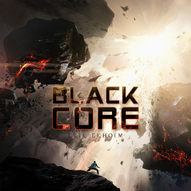 Black Core - Single by Erik Ekholm | Spotify
