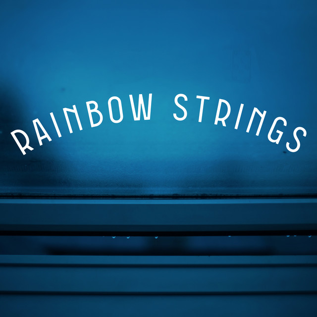 Rainbow Strings | Spotify