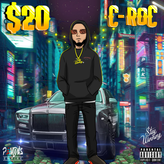 $20 - Single by Stay Winning C-Roc | Spotify