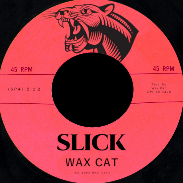 SLICK - Single by Wax Cat | Spotify
