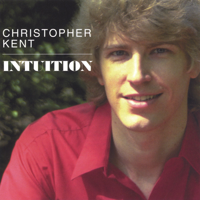 Intuition – Álbum de Christopher Kent | Spotify