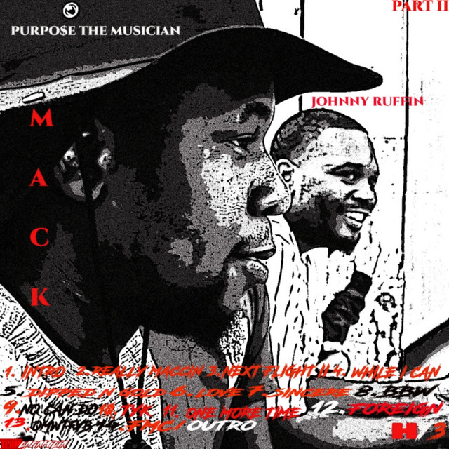 MACK PT II - Album by Purpo$e The Musician | Spotify