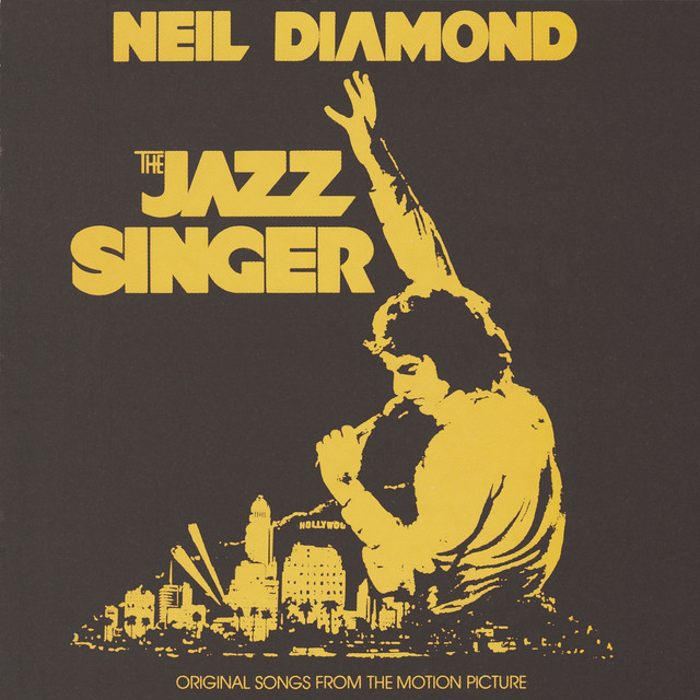 The Jazz Singer Original Songs From The Motion Picture - Album by Neil ...