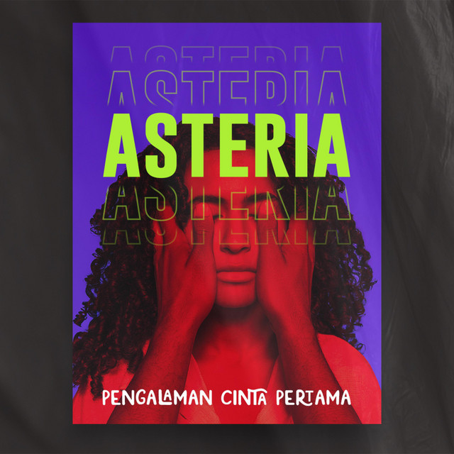 Pengalaman Cinta Pertama - song and lyrics by ASTERIA | Spotify