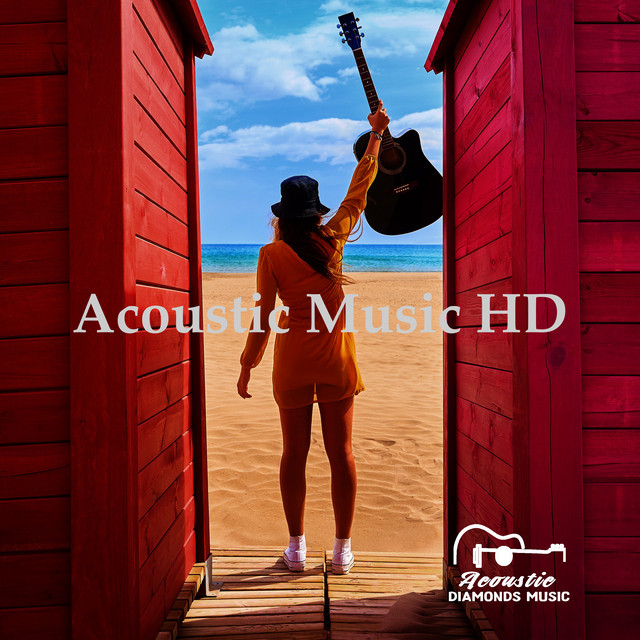 Acoustic Music HD - Album by Acoustic Diamonds Music | Spotify