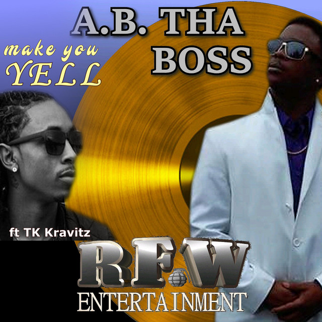 YELL - Single by A.B. Tha Boss | Spotify