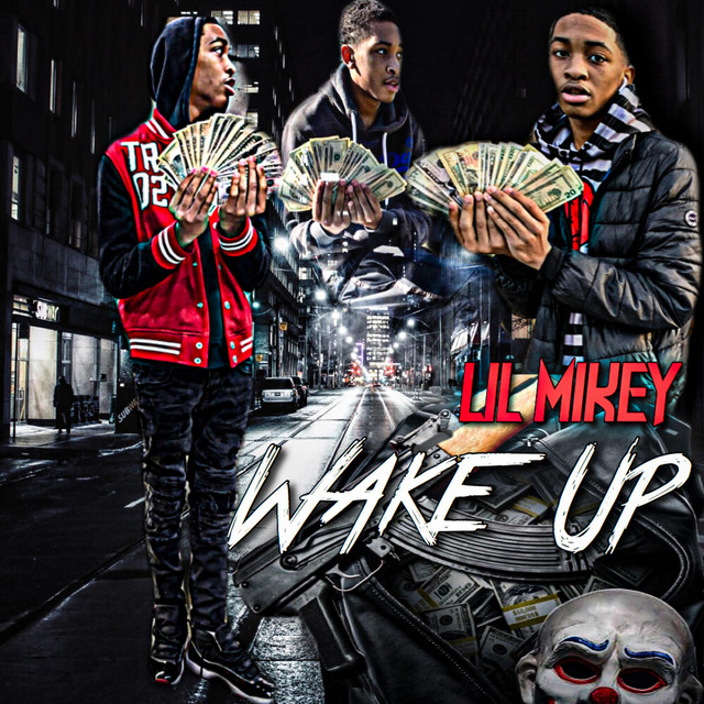 Wake UP! - Album by Lil Mikey | Spotify