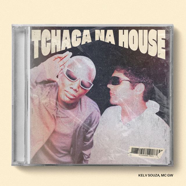 Tchaca na House - Single by Kelv Souza | Spotify
