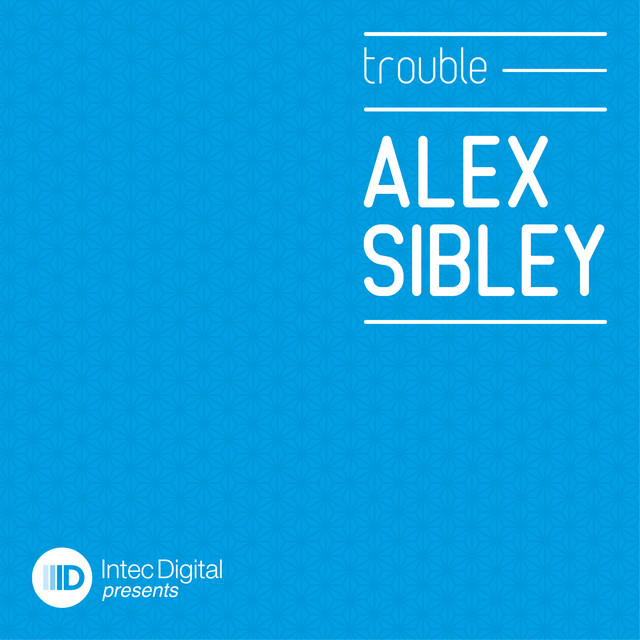 Alex Sibley - Songs, Events and Music Stats | Viberate.com