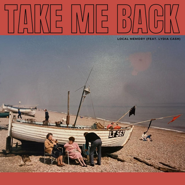 Take Me Back - Single by Local Memory | Spotify