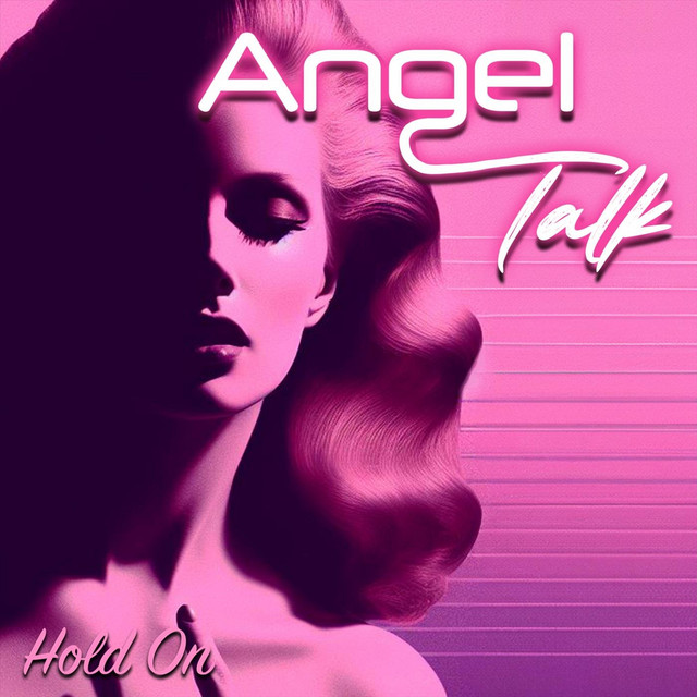 Hold On - Single by Angel Talk | Spotify