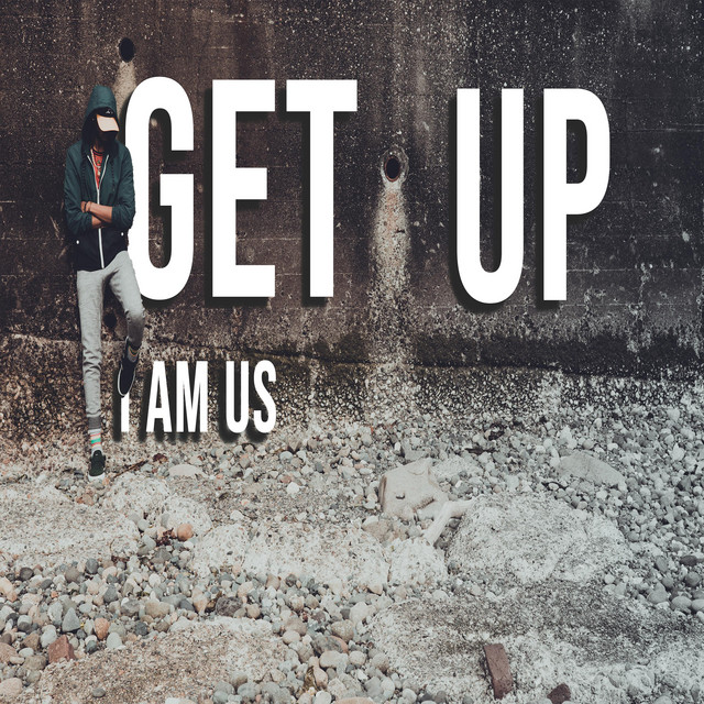 GET tf UP - Single by I-AM-Us | Spotify