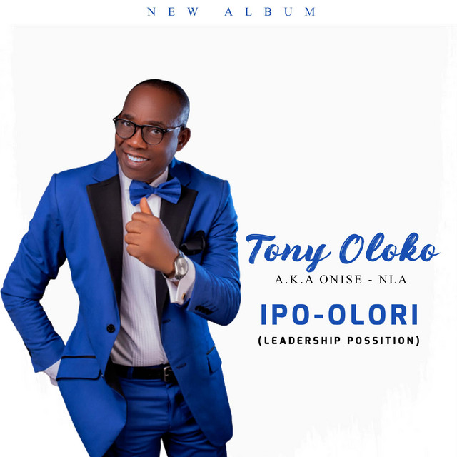 IPO OLORI - Album by TONY OLOKO | Spotify