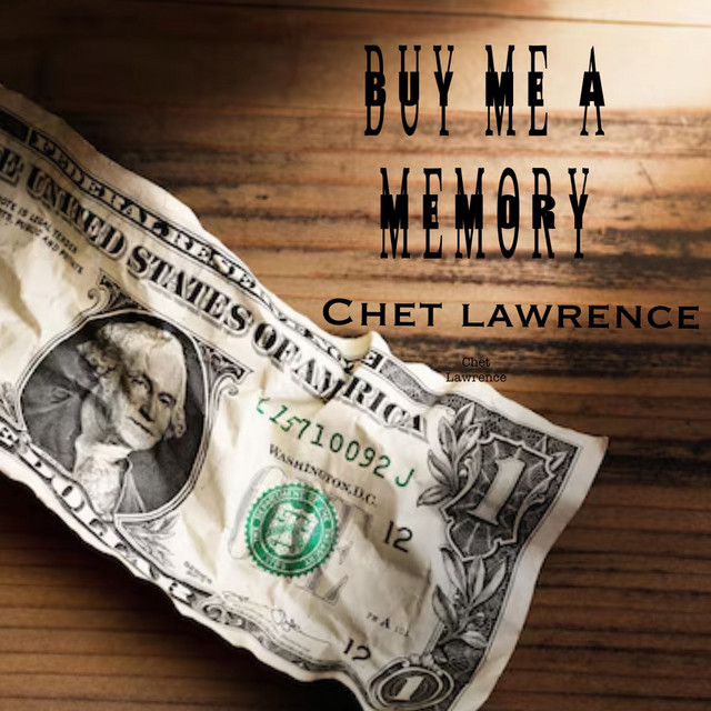 Buy Me a Memory - Single by Chet Lawrence | Spotify