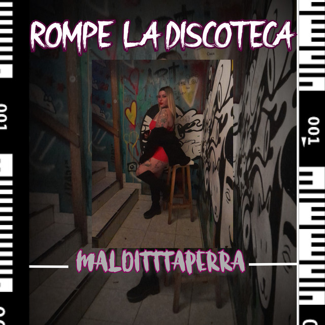 Rompe La Discoteca - song and lyrics by MALDITTTAPERRA | Spotify