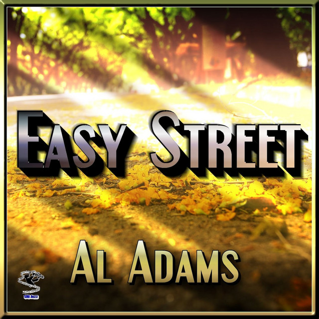 Easy Street - Album by Al Adams | Spotify