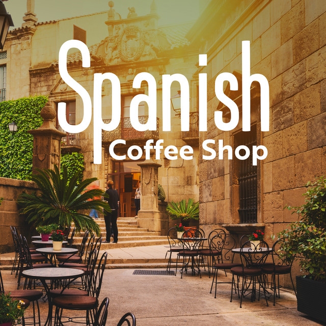 Spanish Coffee Shop: Relaxing Flamenco Jazz, Latin Instrumental Mix ...