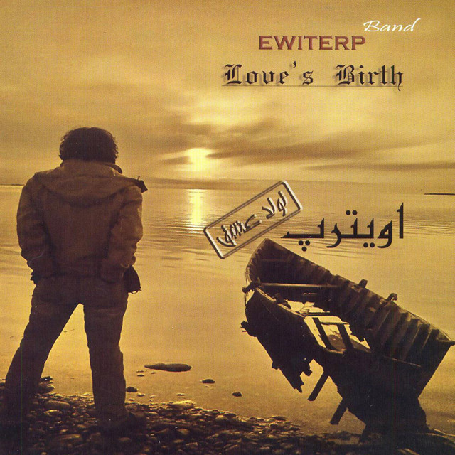 Love's Birth (Tavalode Eshgh) - Album by Ewiterp Band | Spotify