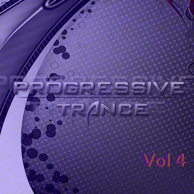 Progressive Trance Vol. 4 - Compilation by Various Artists | Spotify