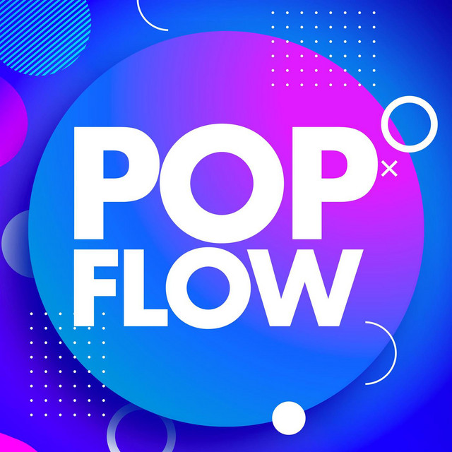 Pop Flow - Compilation by Various Artists | Spotify