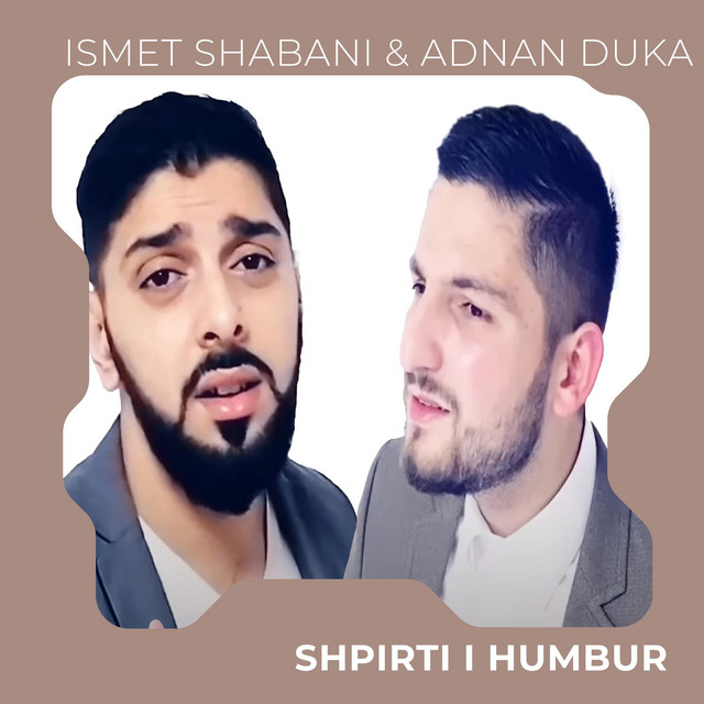 Shpirti i Humbur - Single by Ismet Shabani | Spotify