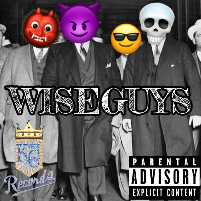 Wiseguys - Single by Kwik Cash Records | Spotify