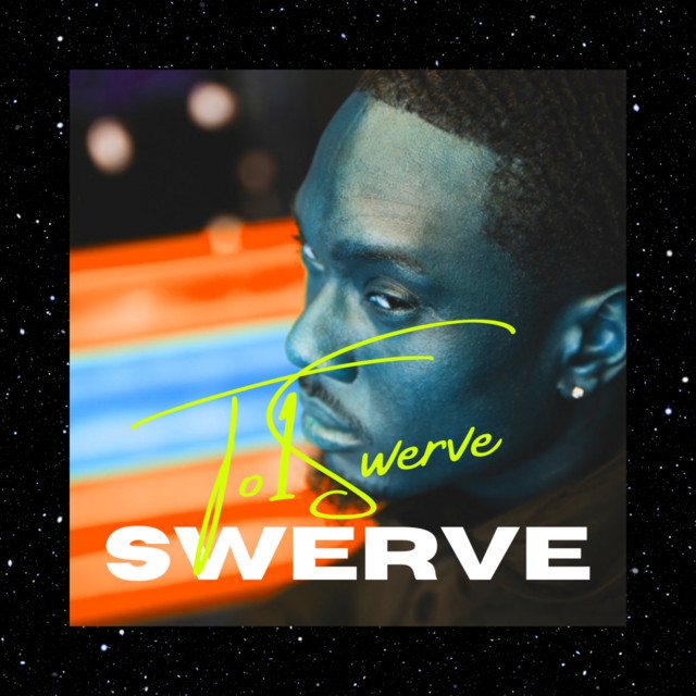 Swerve - Single by To1Swerve | Spotify