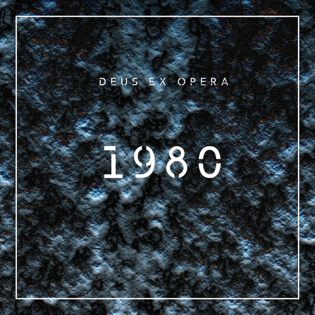 1980 - Album by Deus Ex Opera | Spotify