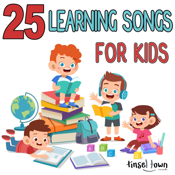 25 Learning Songs For Kids - Album by Tinsel Town Kids | Spotify