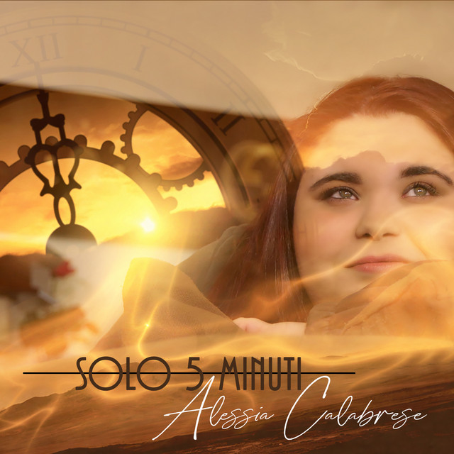 Solo 5 minuti - song and lyrics by Alessia Calabrese | Spotify