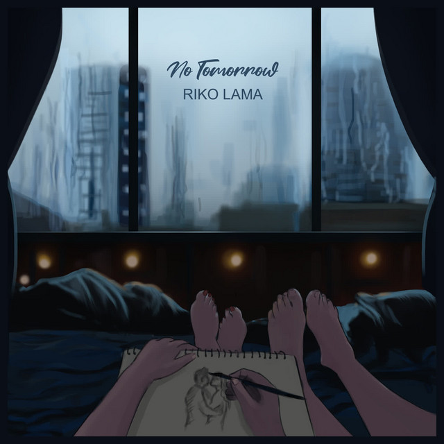 No Tomorrow - song and lyrics by Riko Lama | Spotify