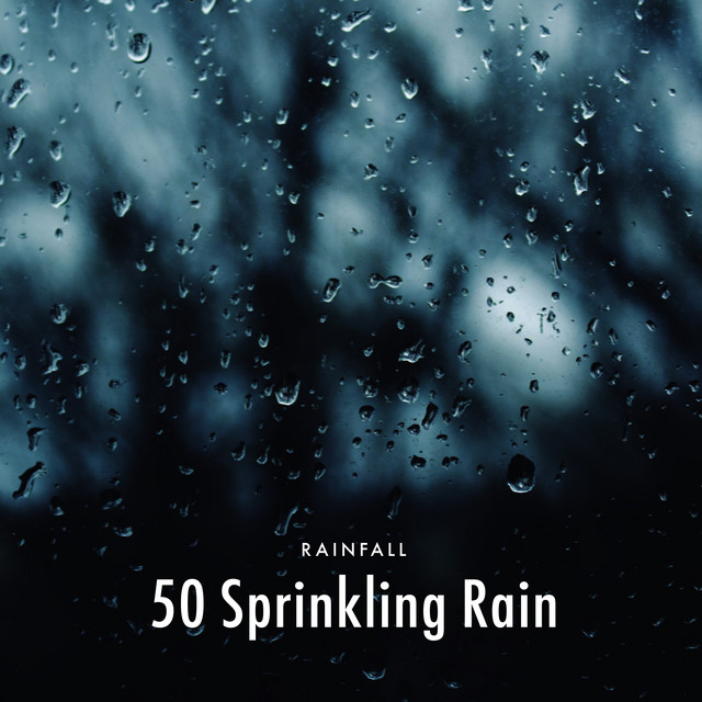 50 Sprinkling Rain - Album by Rainfall | Spotify