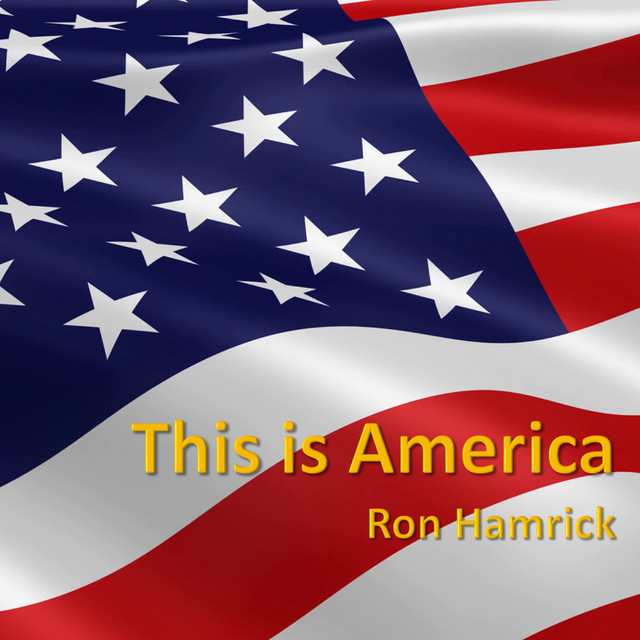 This Is America - Single by Ron Hamrick | Spotify