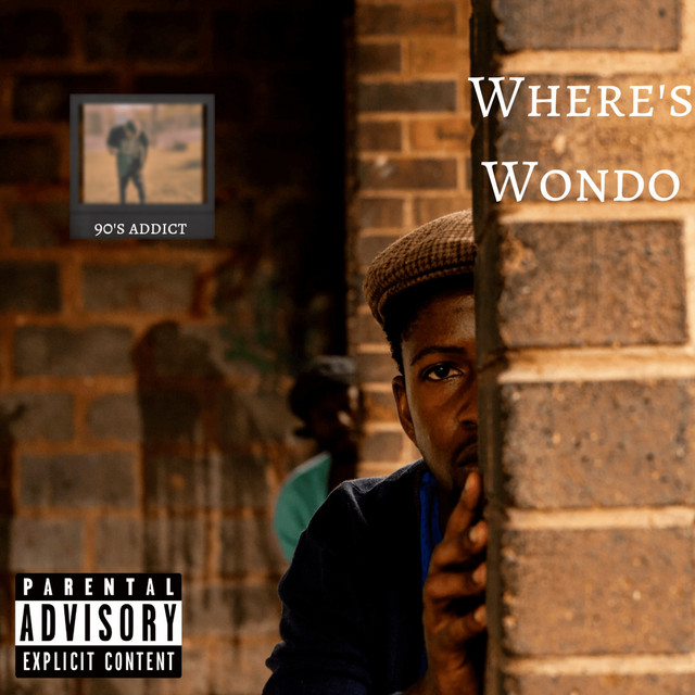 Where's Wondo (90's Addict) - Album by Wondo55 | Spotify
