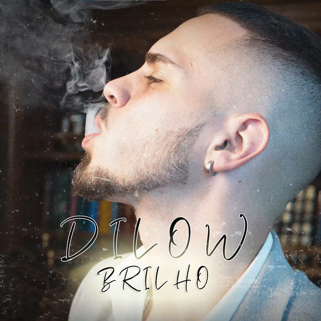 Brilho - Single by Dilow | Spotify