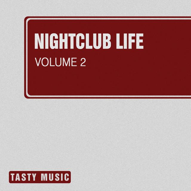Nightclub Life, Vol. 2 - Compilation by Various Artists | Spotify