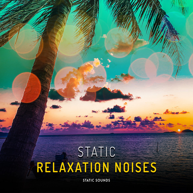 Static Relaxation Noises - Album by Static Sounds | Spotify