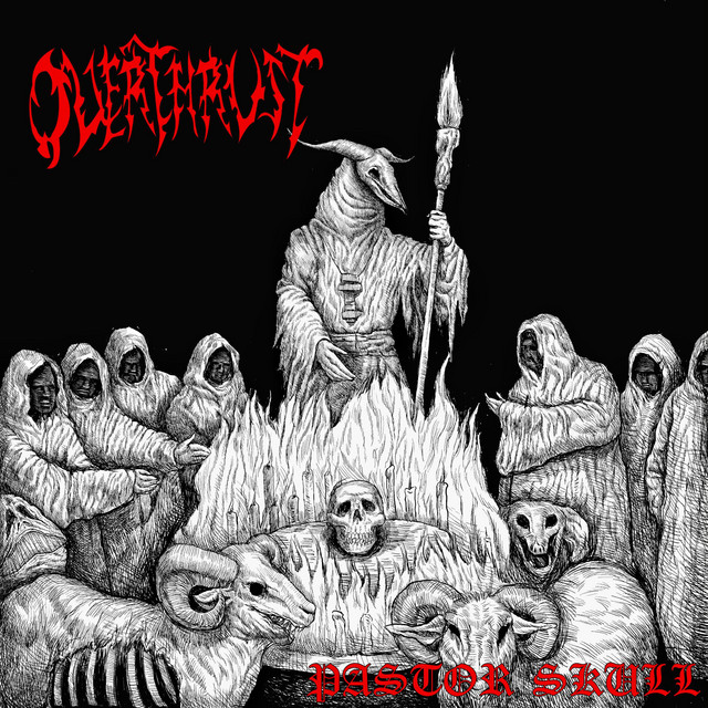 Pastor Skull - Single by Overthrust | Spotify