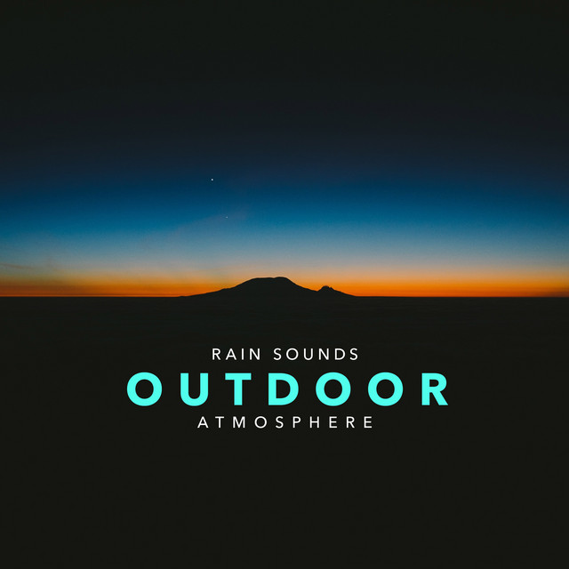 Rain Sounds: Outdoor Atmosphere - Album by Rain Sounds | Spotify