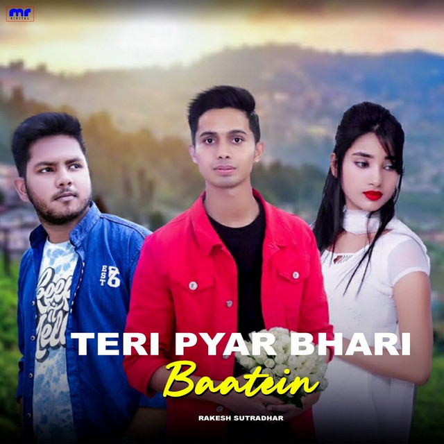 Teri Pyar Bhari Baatein (Original) - Single by Rakesh Sutradhar | Spotify