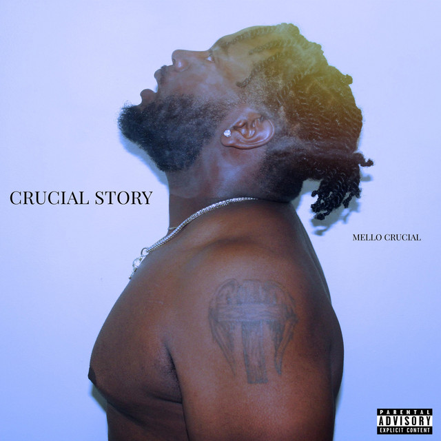 Crucial Story - Album by Mello Crucial | Spotify