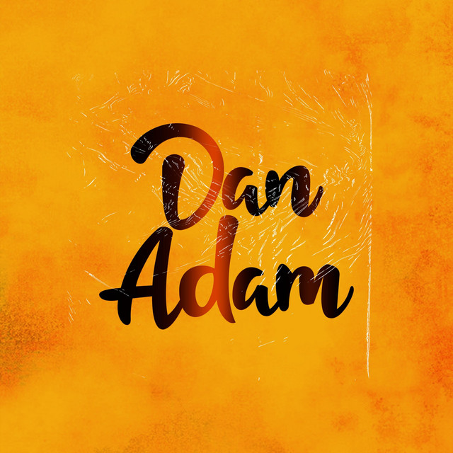 Dan Adam - Single by Ado Gwanja | Spotify