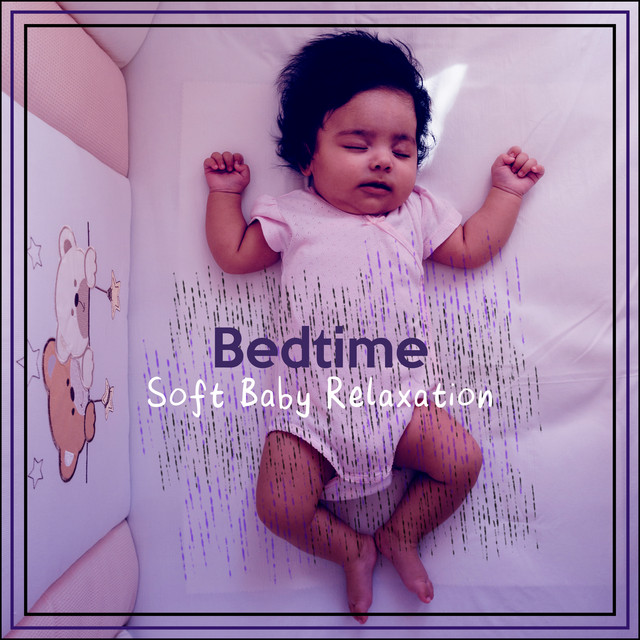 Bedtime Soft Baby Relaxation (Tranquil Piano Baby Music) - Album by ...