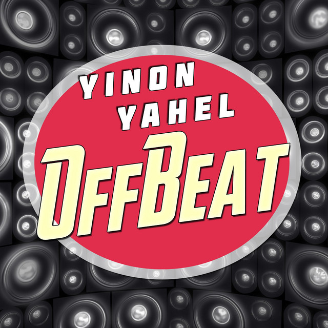 Offbeat - Single by Yinon Yahel | Spotify