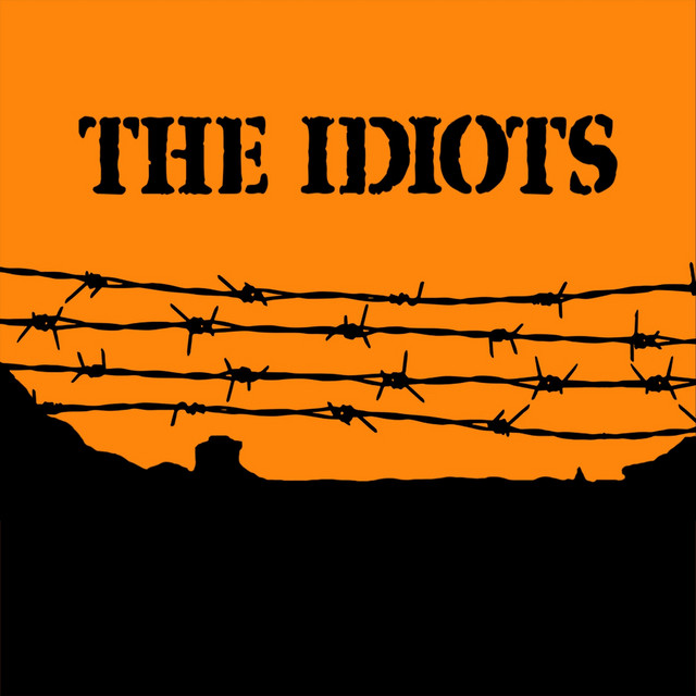 The Idiots | Spotify