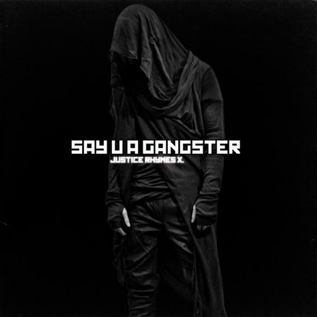 Say You a Gangster - Single by JR.X | Spotify