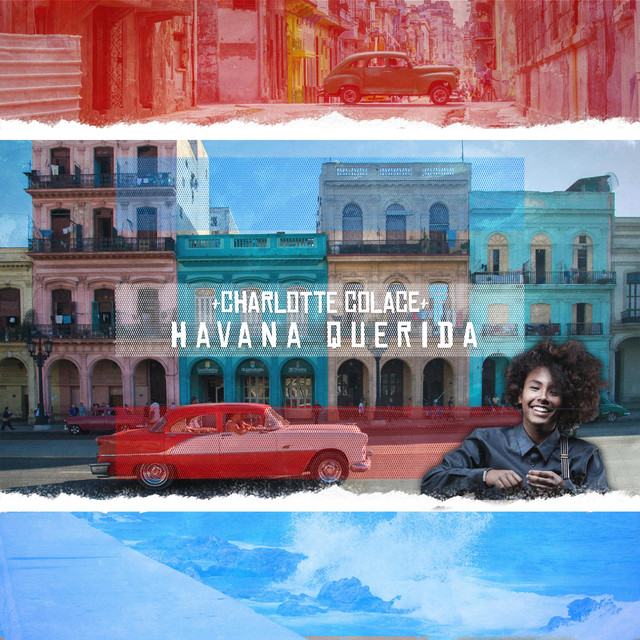 Havana Querida - Single by Charlotte Colace | Spotify