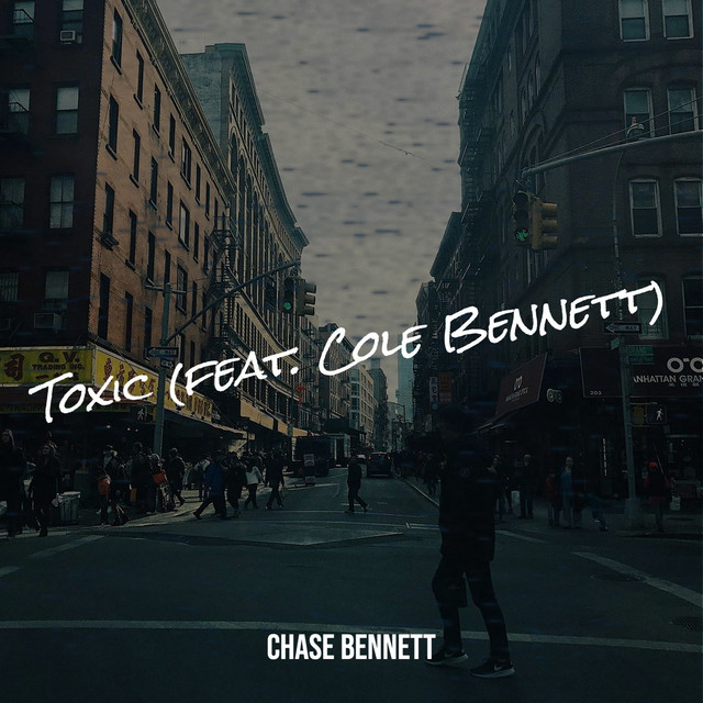 Toxic - Single by Chase Bennett | Spotify