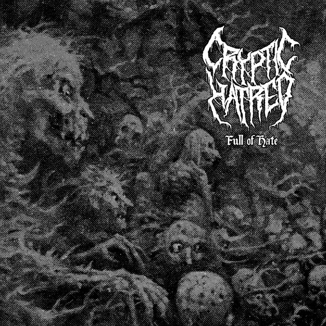 Full of Hate - Single by Cryptic Hatred | Spotify