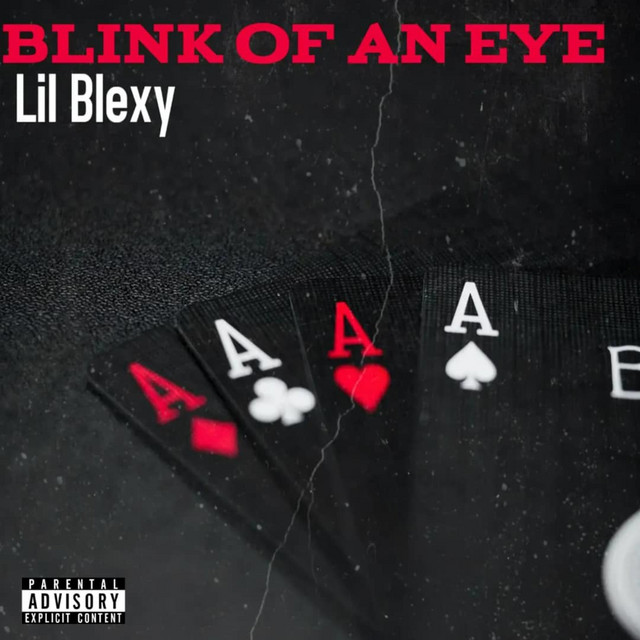 Blink of An Eye - Single by Lil Blexy | Spotify